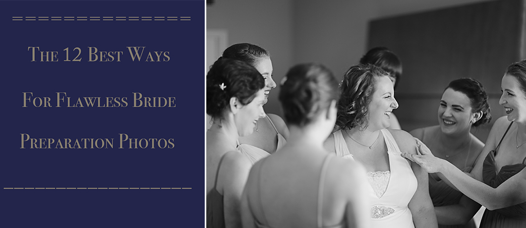 The 12 Best Ways For Flawless Wedding Preparation Photos - King Street ...